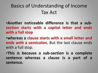 Basics of income tax act understanding | PPTX