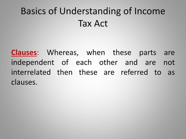 Basics of income tax act understanding | PPT