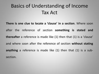 Basics of income tax act understanding | PPTX