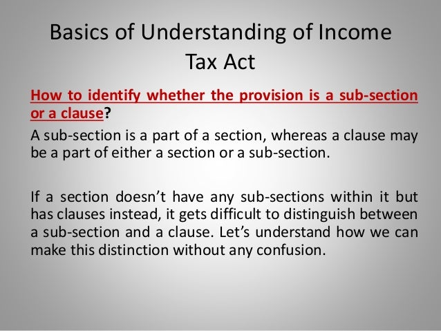 Basics of income tax act understanding