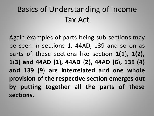 Basics of income tax act understanding