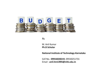 Basics of indian budget by anil | PPTX
