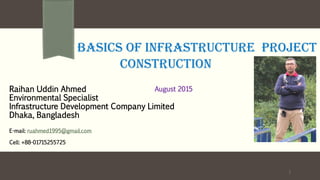 Basics of infrastructure project construction raihan uddin ahmed | PPT