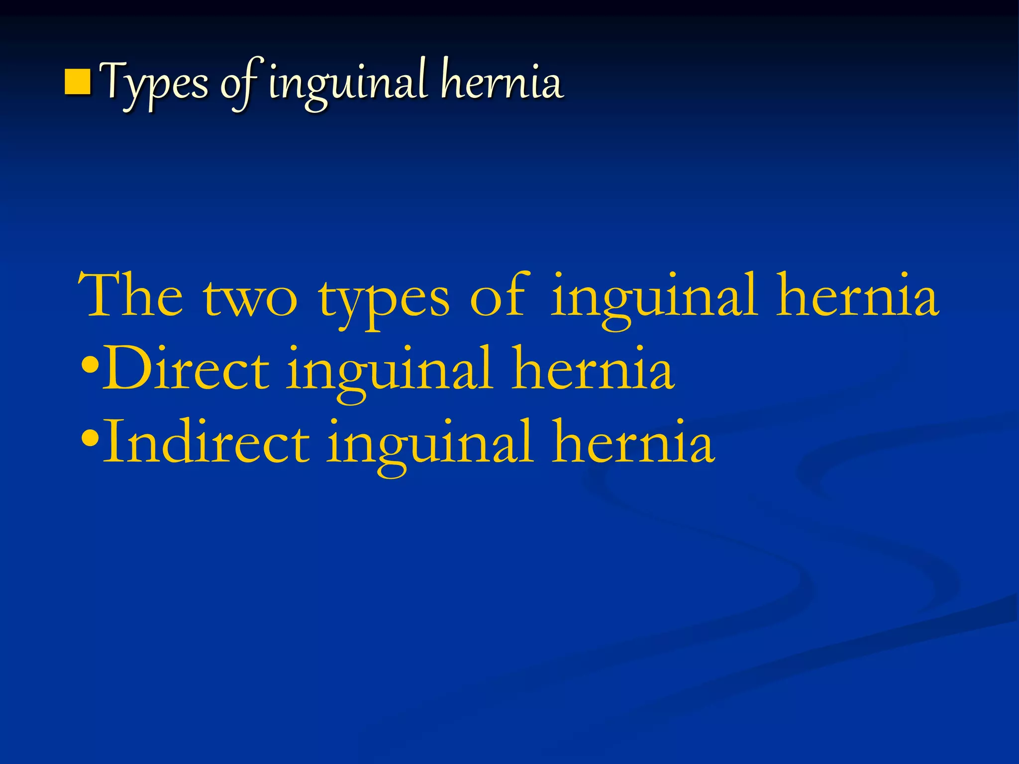 Basics of inguinal hernias | PPT