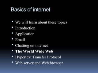 Basics of internet.pptx for you to make your life easier | PPT