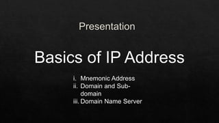 Basics of IP Address | PPTX