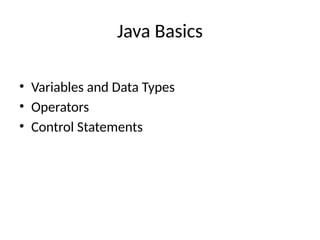 Basics_of_Java_advancr_file management_lang_Programming.pptx