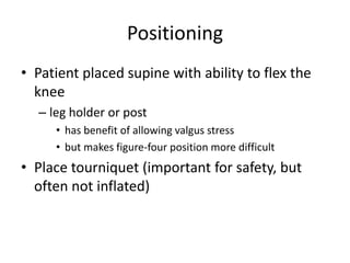 Basics of knee arthroscopy for the beginners | PPTX