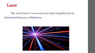 Basics of laser action | PPTX