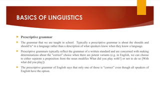 Introduction to the basics of linguistics | PPTX