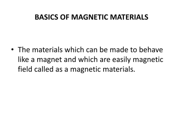 Basics of magnetic materials | PPTX
