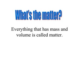 Basics of Matter.ppt