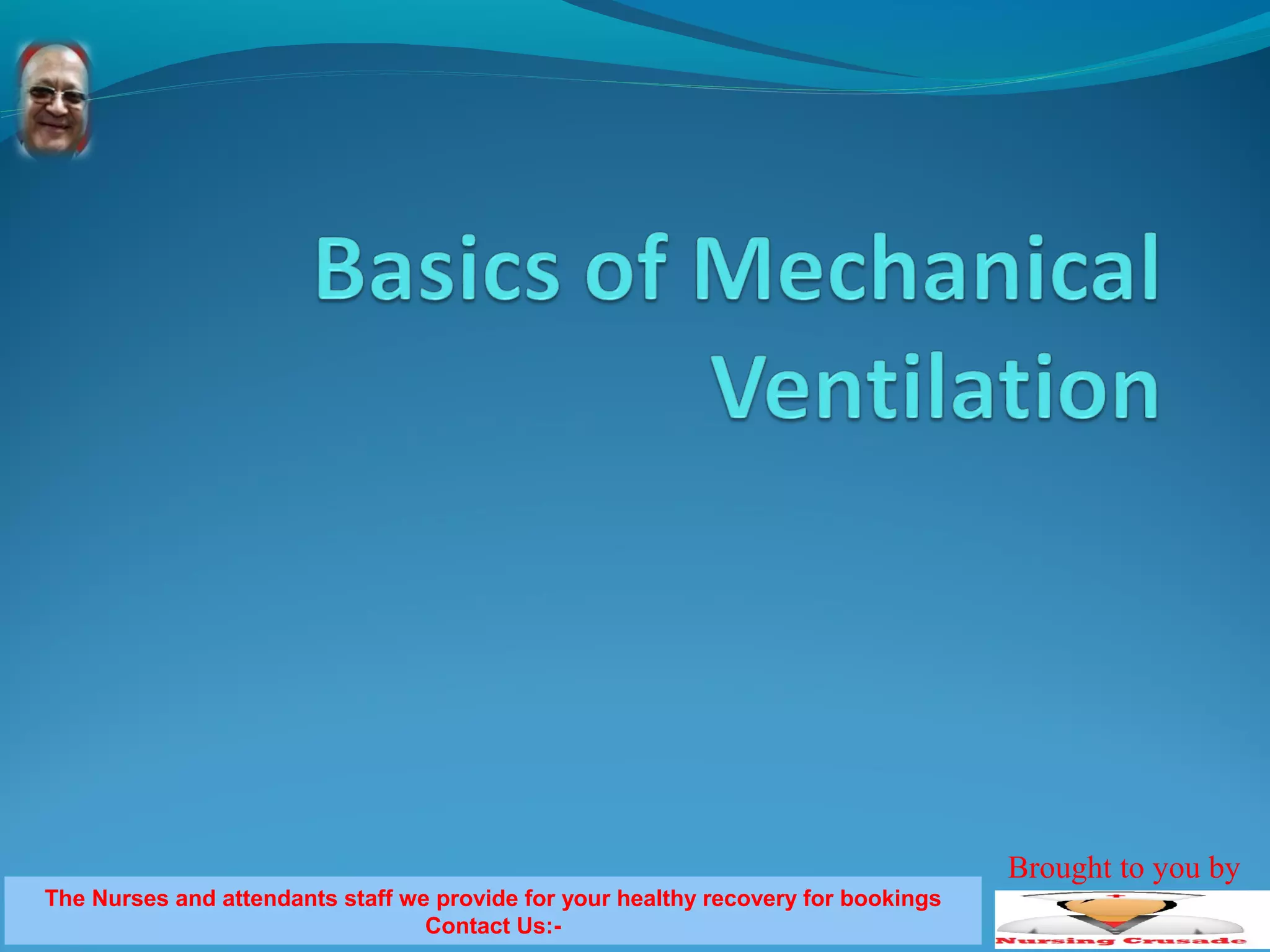 Basics of mechanical ventilation | PPT