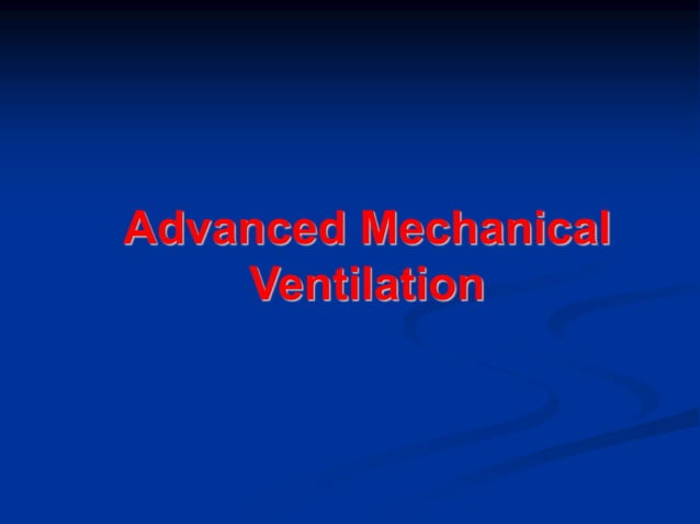 Basics of mechanical ventilation | PPSX | Lung and Respiratory Health ...