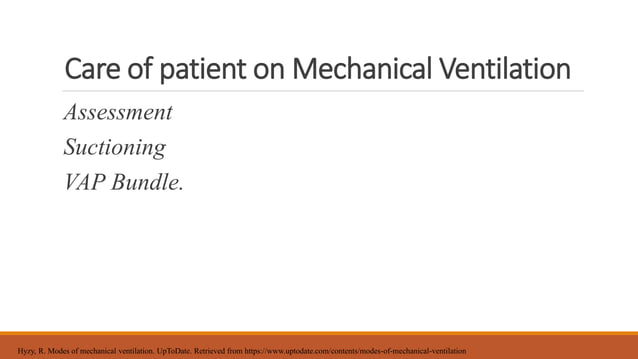 Basics of mechanical ventilator care | PPTX