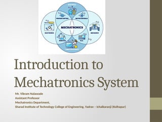 Introduction to basics of Mechatronics System | PPTX