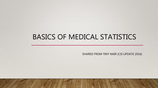 Basics of medical statistics | PPTX