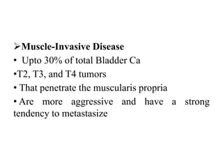 basics of MIBC muscle invasive bladder carcinoma .pptx