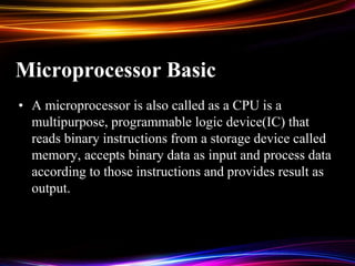 Basics of microprocessor | PPTX | Computing | Technology & Computing
