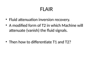 BASICS OF MRI interpretation and imaging.pptx