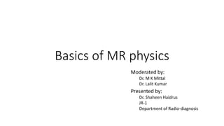 Basics of MR physics -SH.pptx
