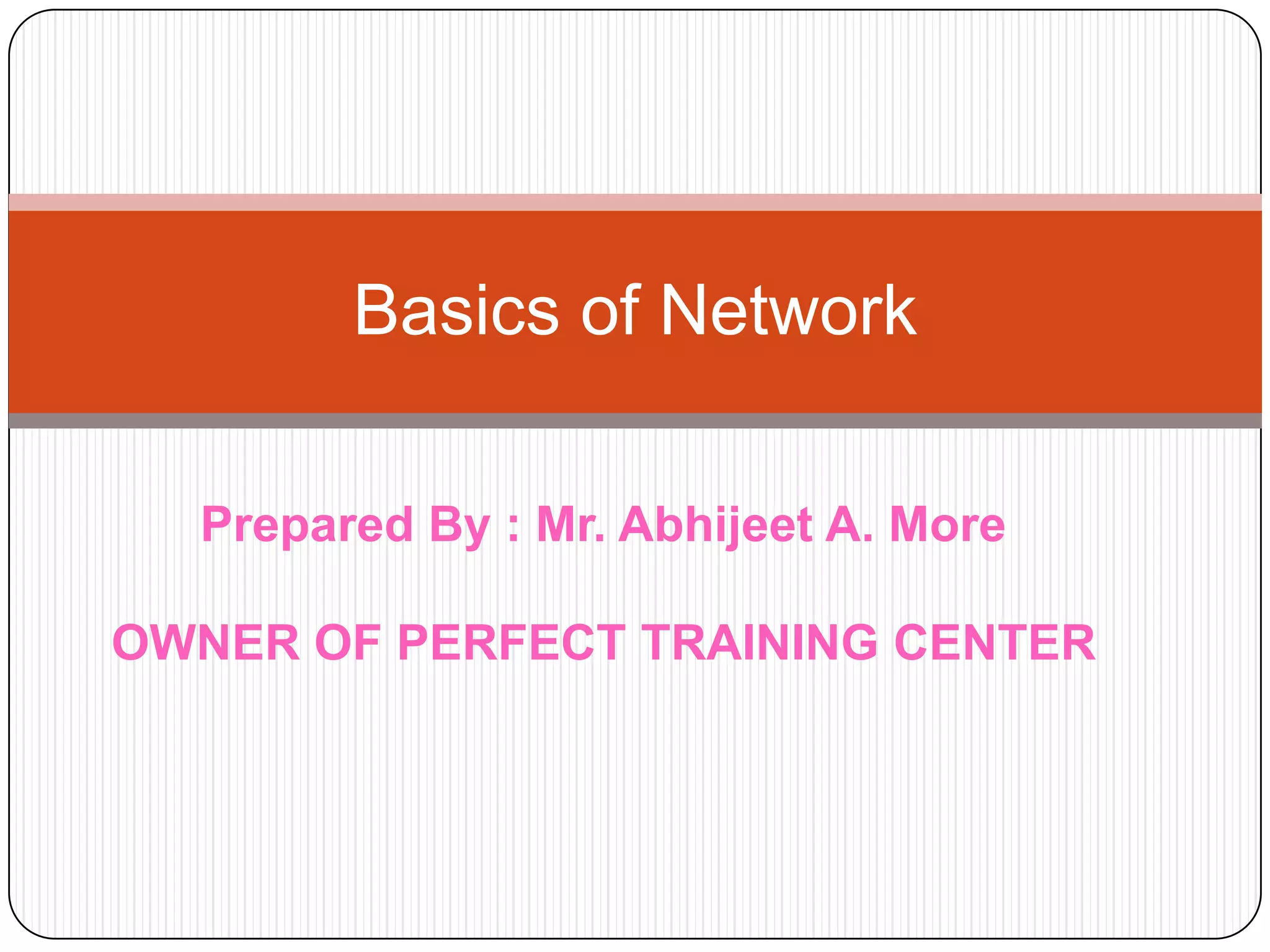 Basics of network | PPTX | Internet | Computing