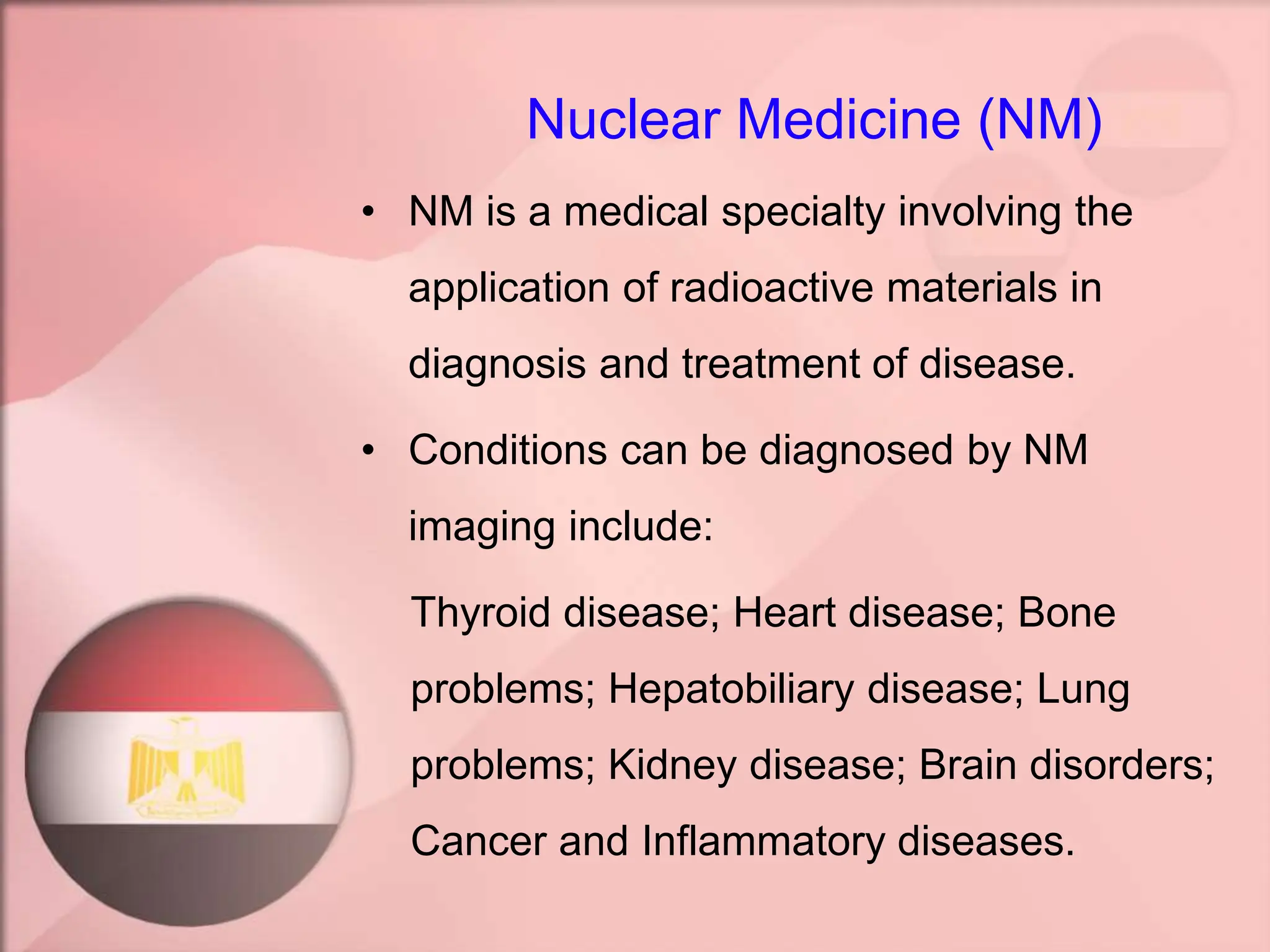 Basics of Nuclear Medicine 2.pptxmmmmmmmmm | PPTX