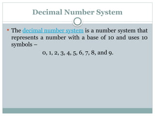 Basics of Number System - Binary number system octal number system | PPTX