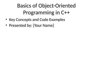 Basics_of_Object Oriented Programming_in_CPP.pptx