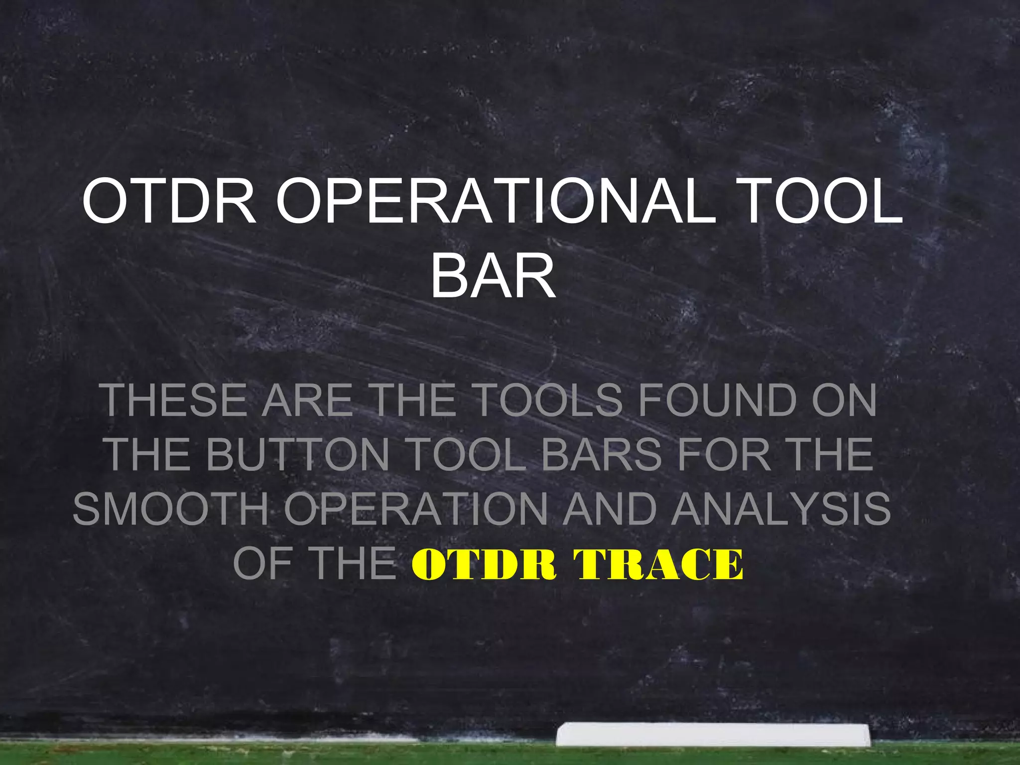 OTDR OPERATION BASICS | PPT