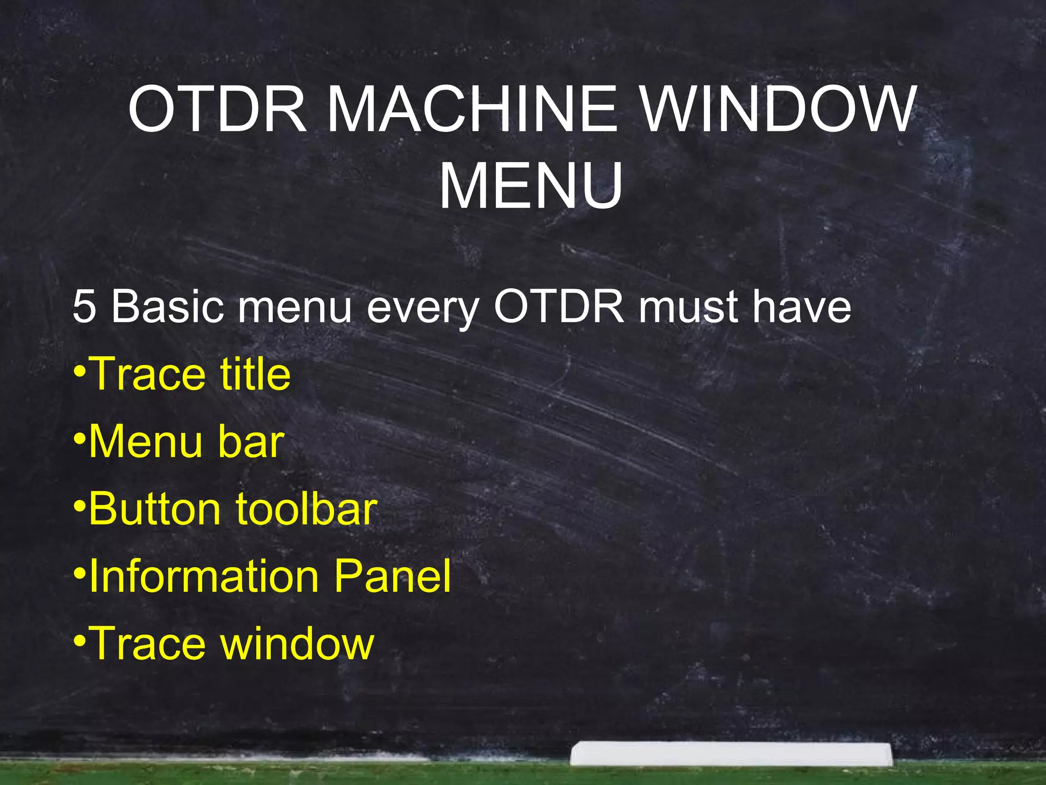 OTDR OPERATION BASICS | PPT