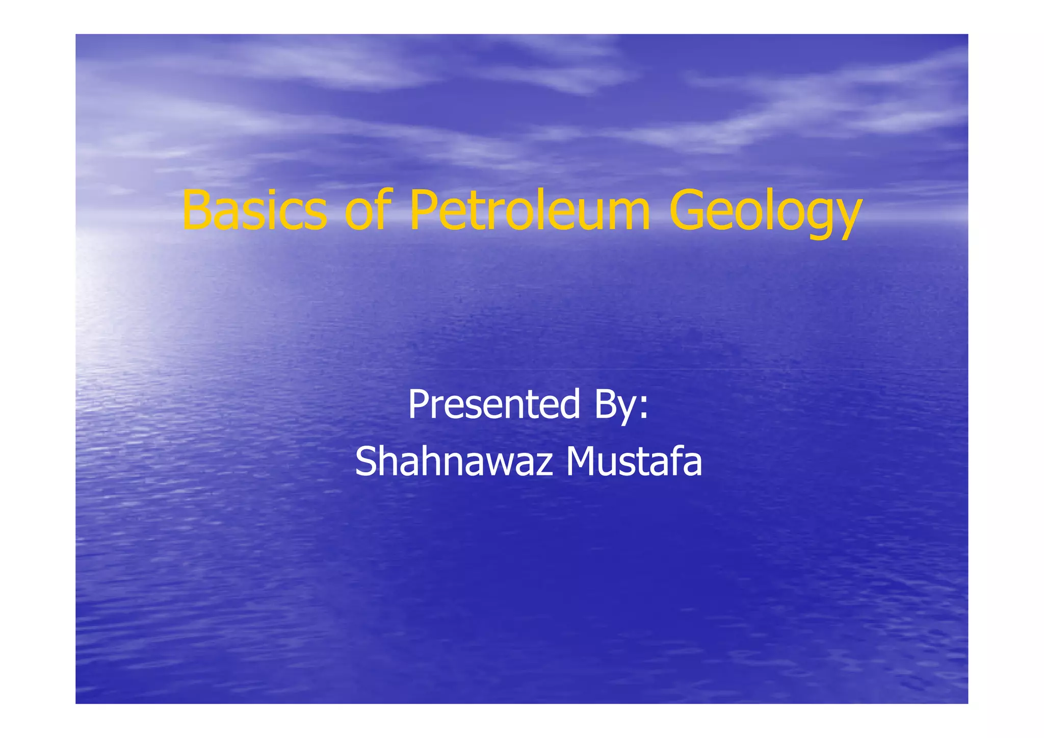 Basics of petroleum geology | PDF