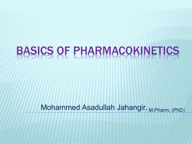 Basics of Pharmacokinetics | PPTX