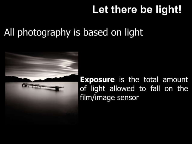 Basics of photography | PPTX | Photography | Arts and Crafts