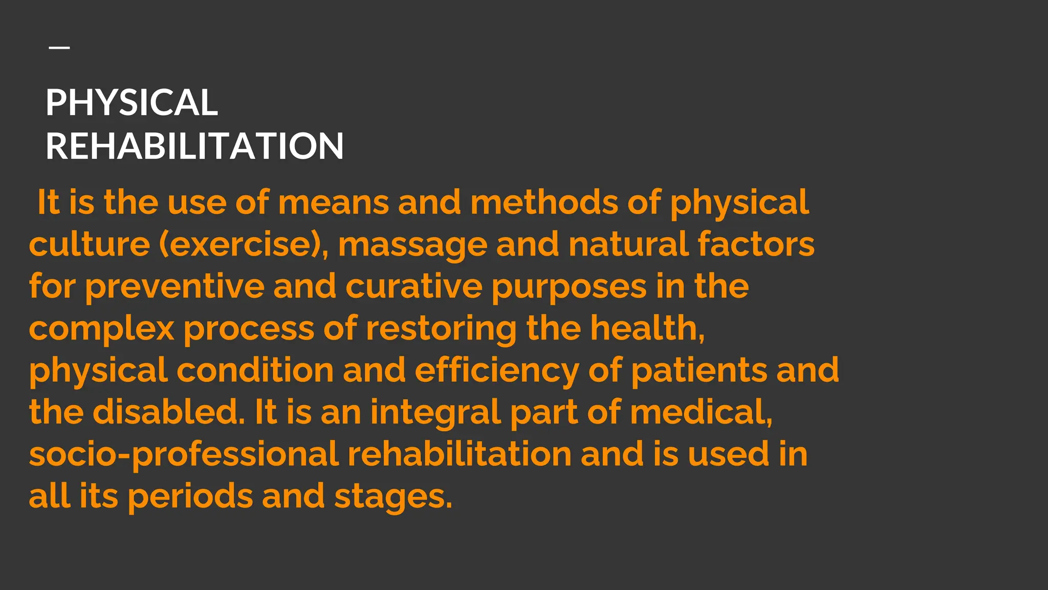 Basics of physical rehabilitation. Types of training, principles of ...