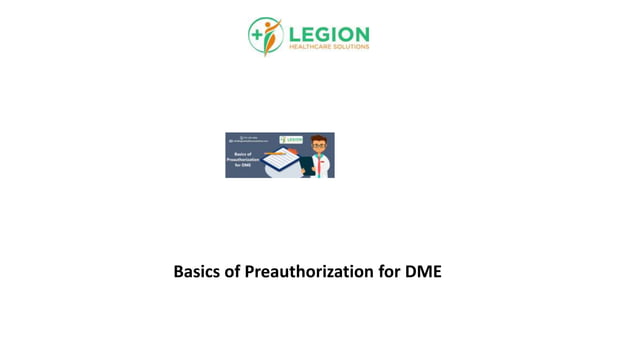 Basics of Preauthorization for DME.pptx