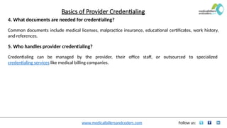 Basics of Provider Credentialing | Provider Credentialing Services | PPTX