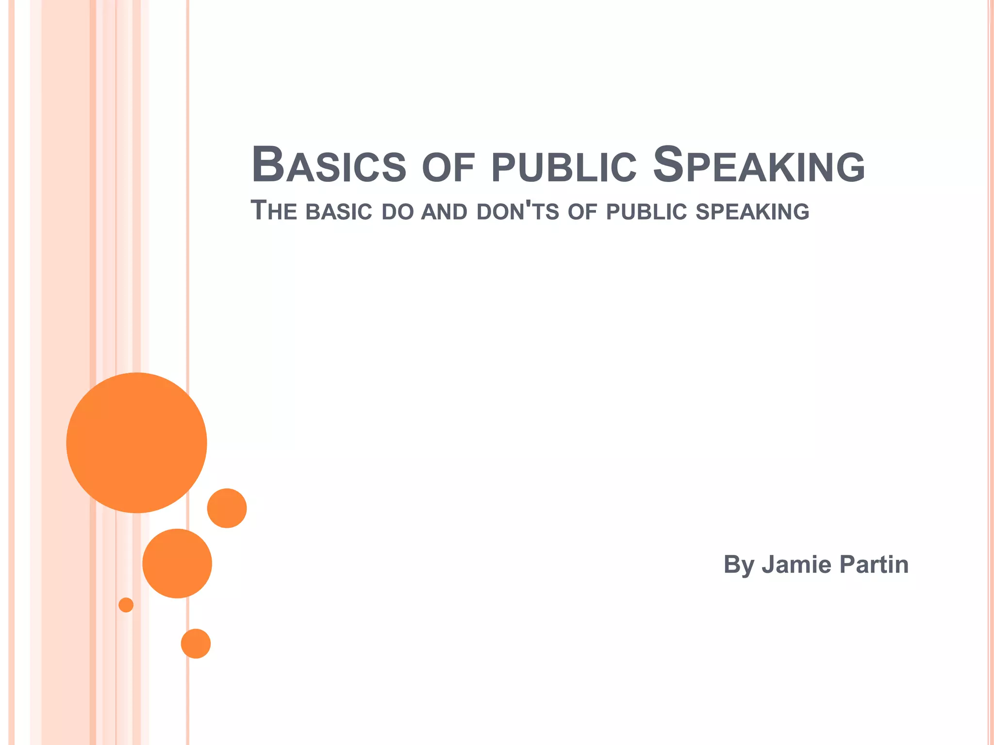 Basics of public speaking | PPTX