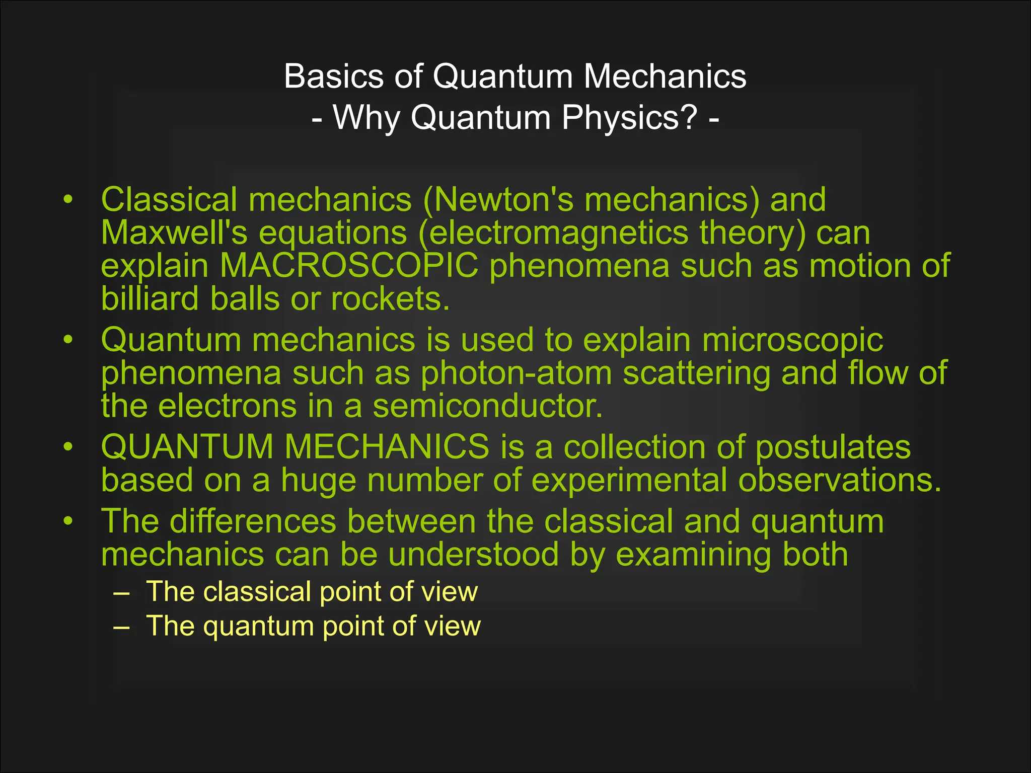Basics of Quantum Mechanics: - Why Quantum Physics? - | PPT