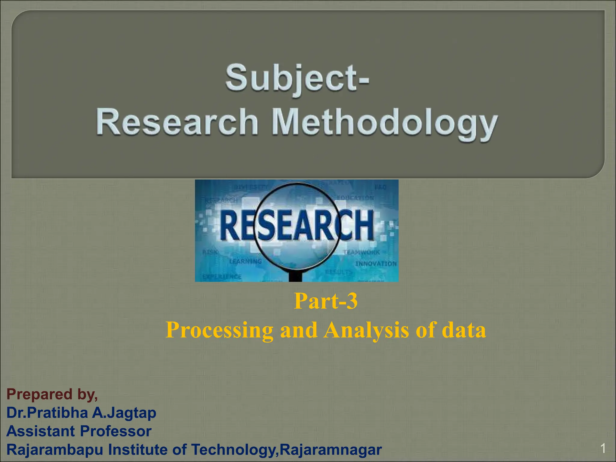 Basics of Research Methodology- Part-III.ppt