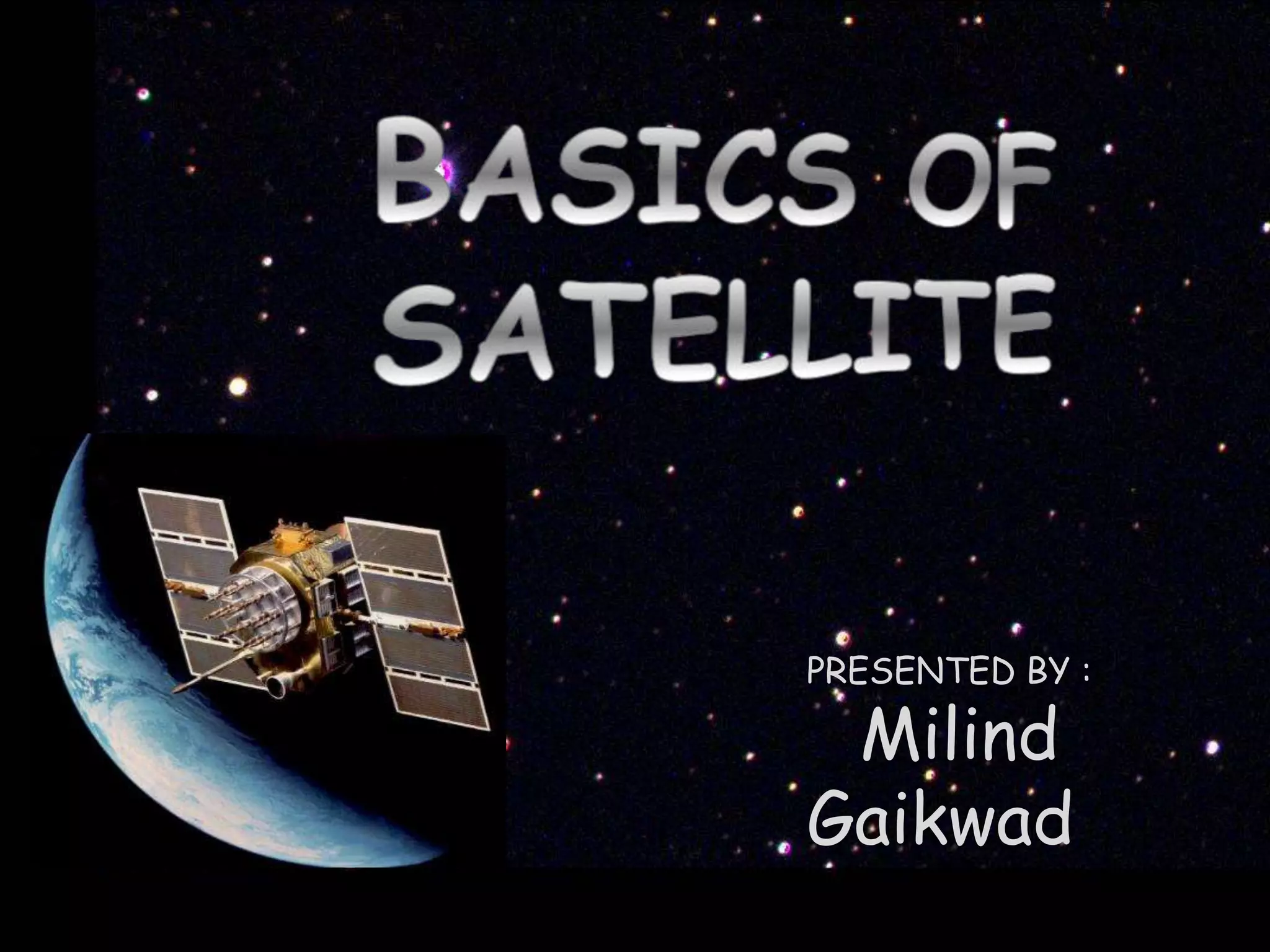 Basics of satellite | PPTX