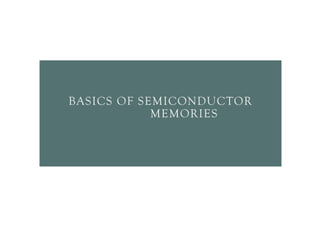Basics_of_Semiconductor_Memories_Microprocessor_Microcontroller.pdf
