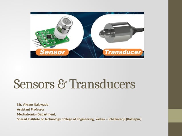 Basics of Sensors and Transducers. pptx | PPTX