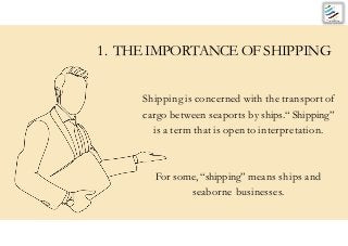 BASICS OF SHIPPING 2. | PPTX