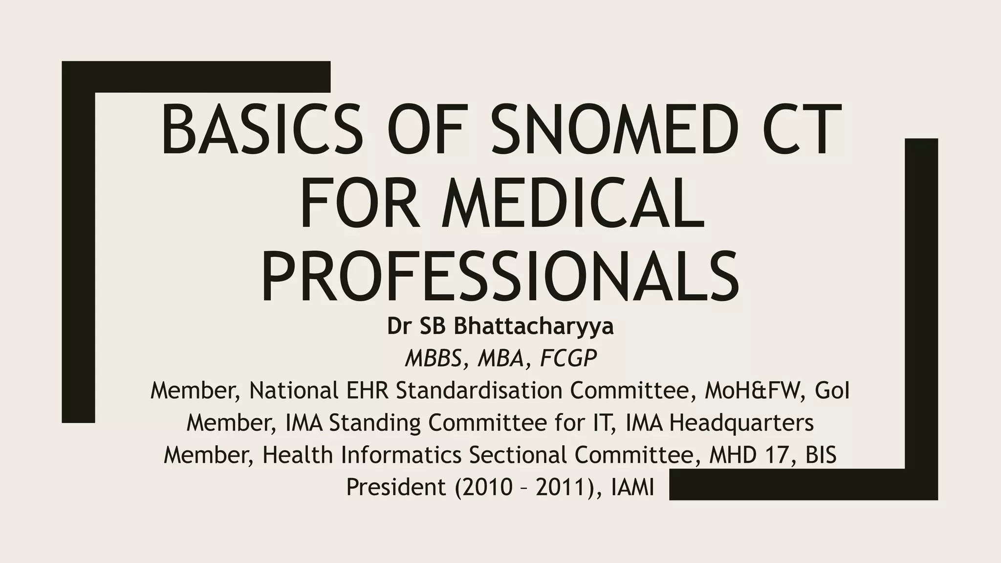 Basics of snomed ct for medical professionals | PDF