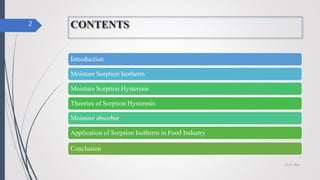 Basics of sorption isotherm & its applications in food processing | PPTX