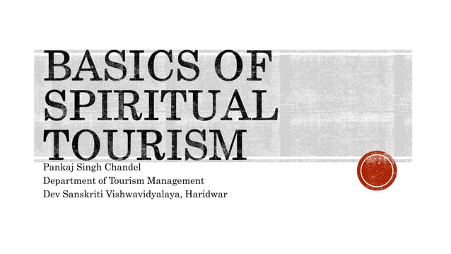 Basics of Spiritual Tourism.pptx