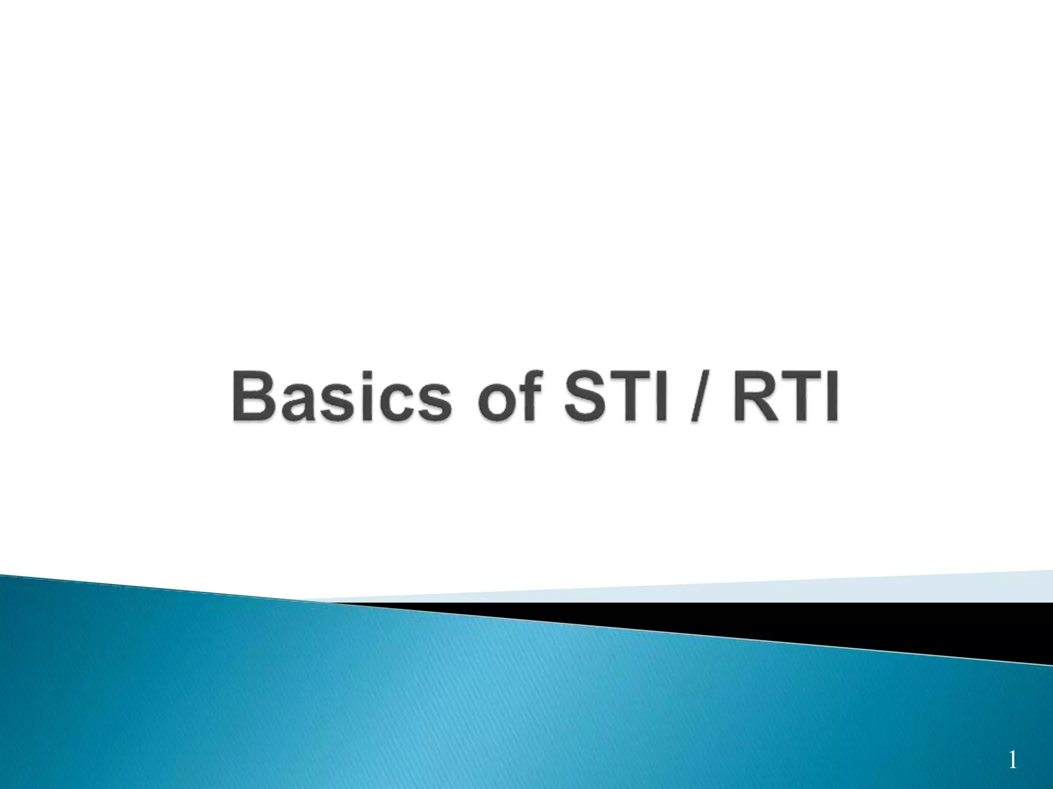 Basics of STI RTI.pptx