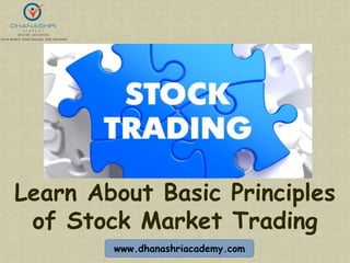 Basics Of Stock Market Trading | Stock Market Trading Principals | PPT
