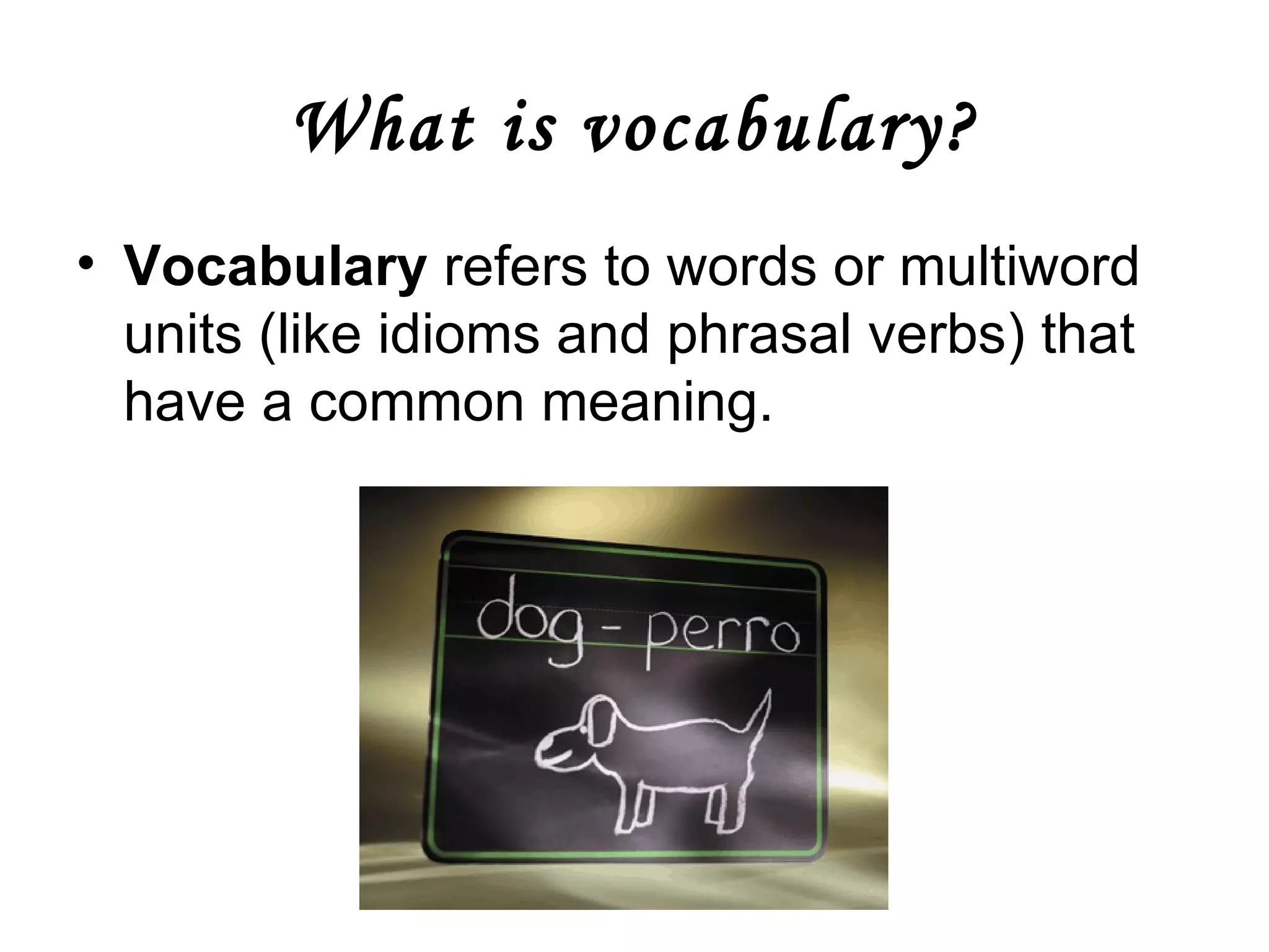 Basics Of Teaching Vocabulary | PPT